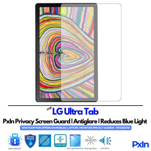 Privacy Screen Guard (Anti-Blue & Anti-Glare) for LG Ultra Tab | Pxin